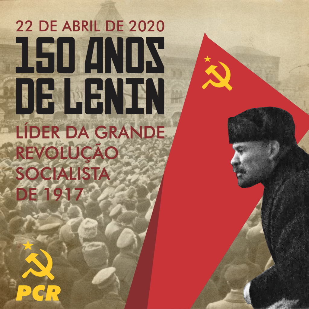 Mensagem do PCR sobre os 150 anos de Lenin - A Verdade
